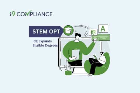 ICE Expands STEM OPT Eligible Degrees - I-9 Compliance