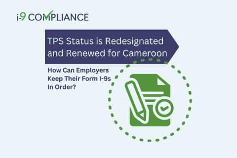 TPS Status is Redesignated and Renewed for Cameroon: How Can Employers ...