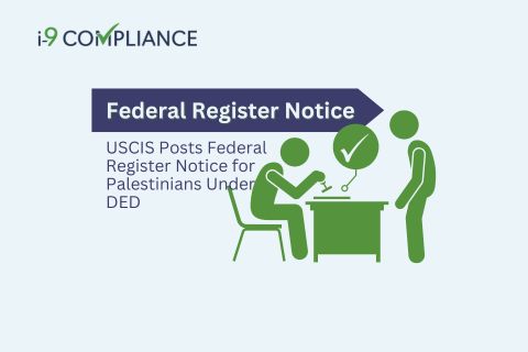 USCIS Posts Federal Register Notice for Palestinians Under DED - I-9 ...
