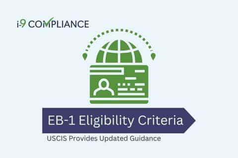 EB-1 Eligibility Criteria - USCIS Provides Updated Guidance - I-9 ...