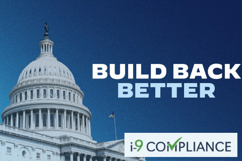 Build Back Better Act Proposes Recapturing Unused Visa Numbers - I-9 ...